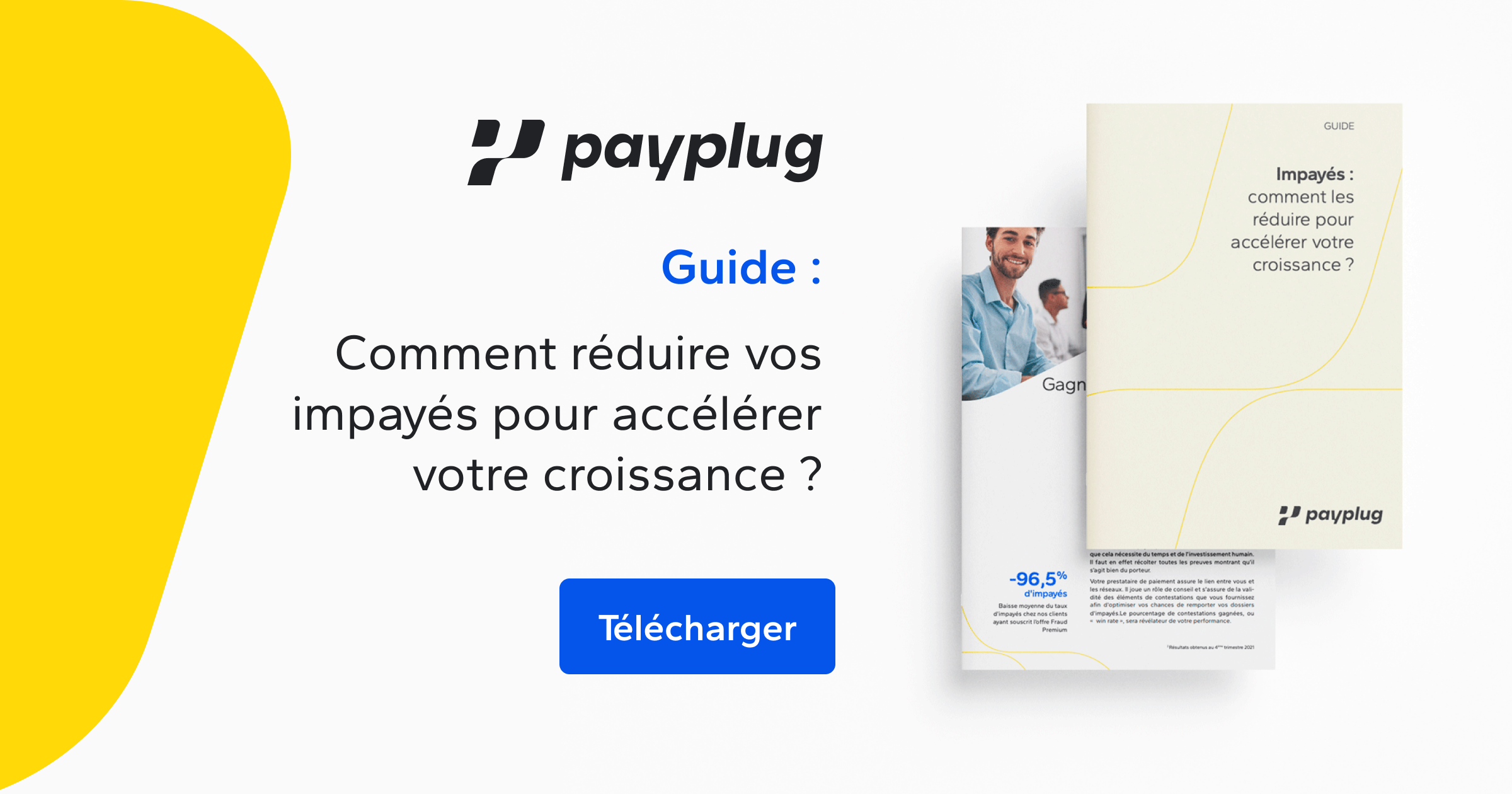Guide Impayés : comment les réduire pour accélérer votre croissance